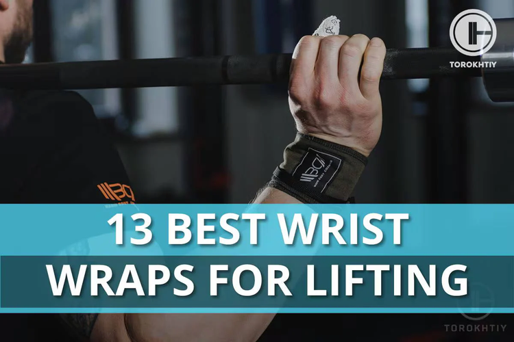 13 Best Wrist Wraps for Lifting in 2025